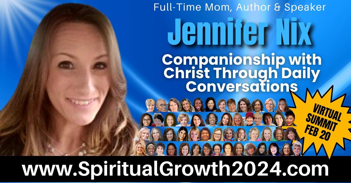 Jennifer Nix - 2024 Spiritual Growth Super Summit
