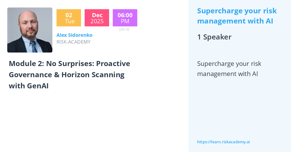 Module 2: No Surprises: Proactive Governance & Horizon Scanning with GenAI
