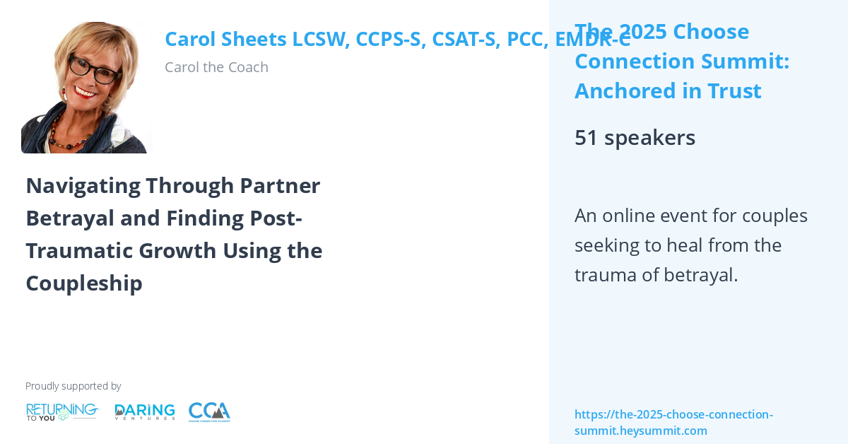 Carol Sheets LCSW, CCPS-S, CSAT-S, PCC, EMDR-C - The 2025 Choose ...