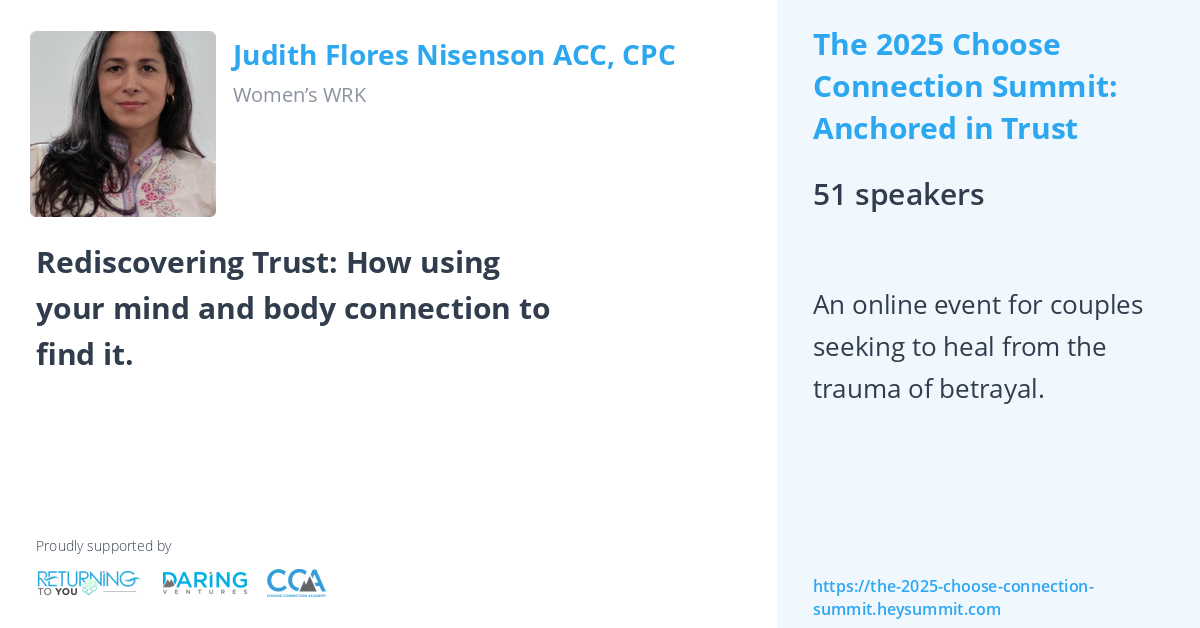 Judith Flores Nisenson ACC, CPC - The 2025 Choose Connection Summit: Anchored in Trust