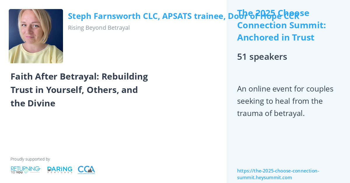 Faith After Betrayal: Rebuilding Trust in Yourself, Others, and the Divine