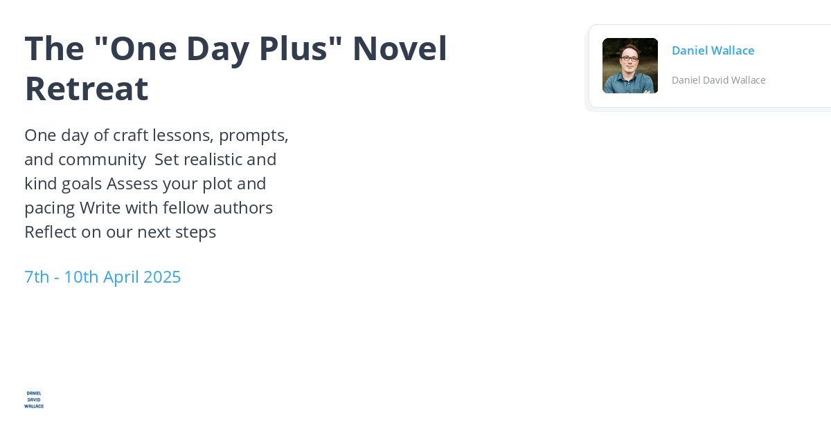 The "One Day Plus" Novel Retreat