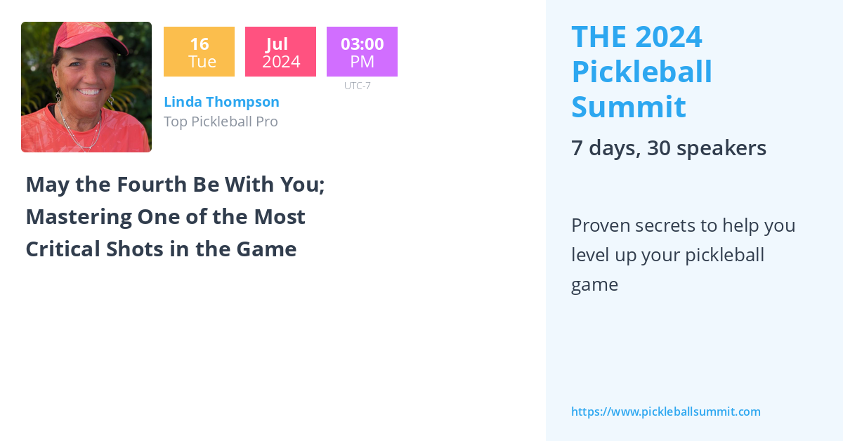 Linda Thompson - THE 2024 Pickleball Summit