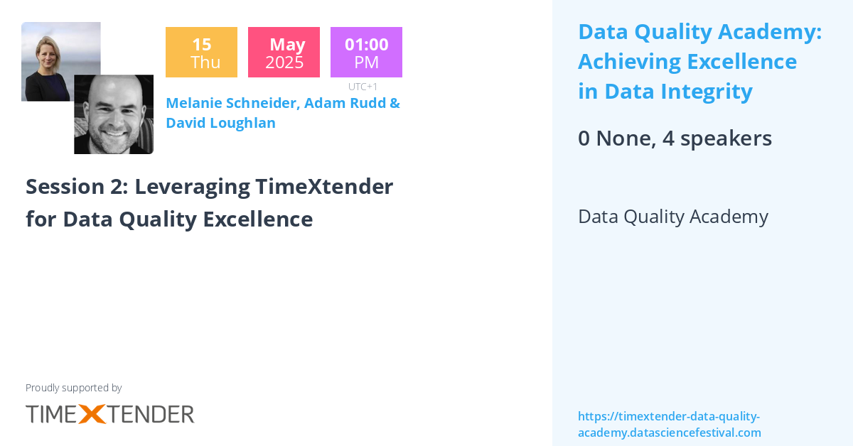 Melanie Schneider - Data Quality Academy: Achieving Excellence in Data Integrity