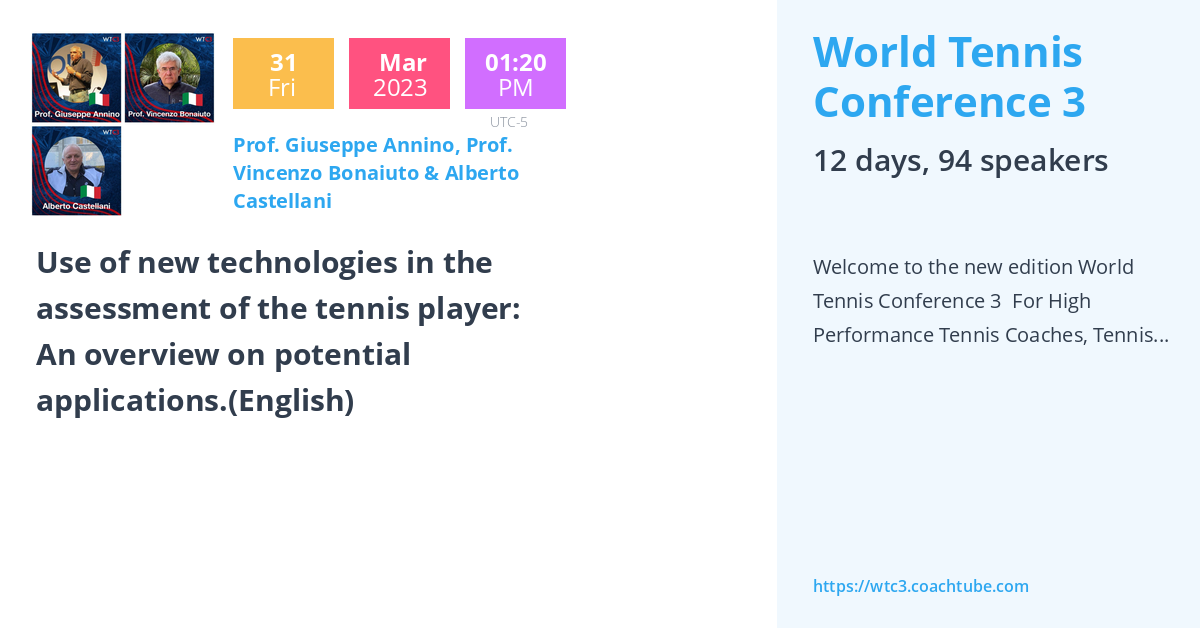 Use of new technologies in the assessment of the tennis player: An ...