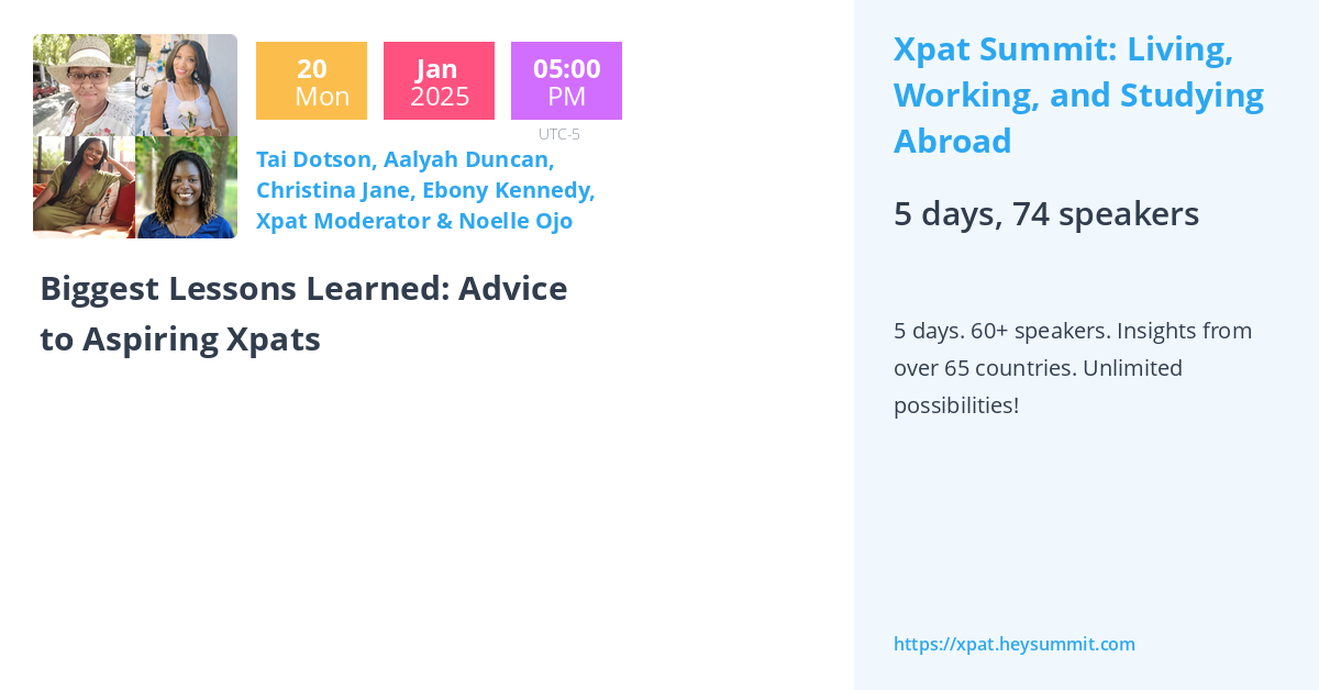 Biggest Lessons Learned: Advice to Aspiring Xpats